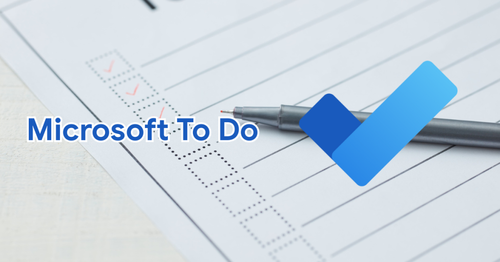Microsoft To Do Là Gì? Ứng Dụng Quản Lý Công Việc Hiệu Quả - MHGCOMVN