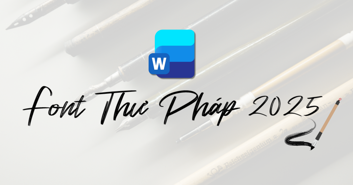 Hướng dẫn cài đặt Top 10 kiểu chữ đẹp trong Word miễn phí